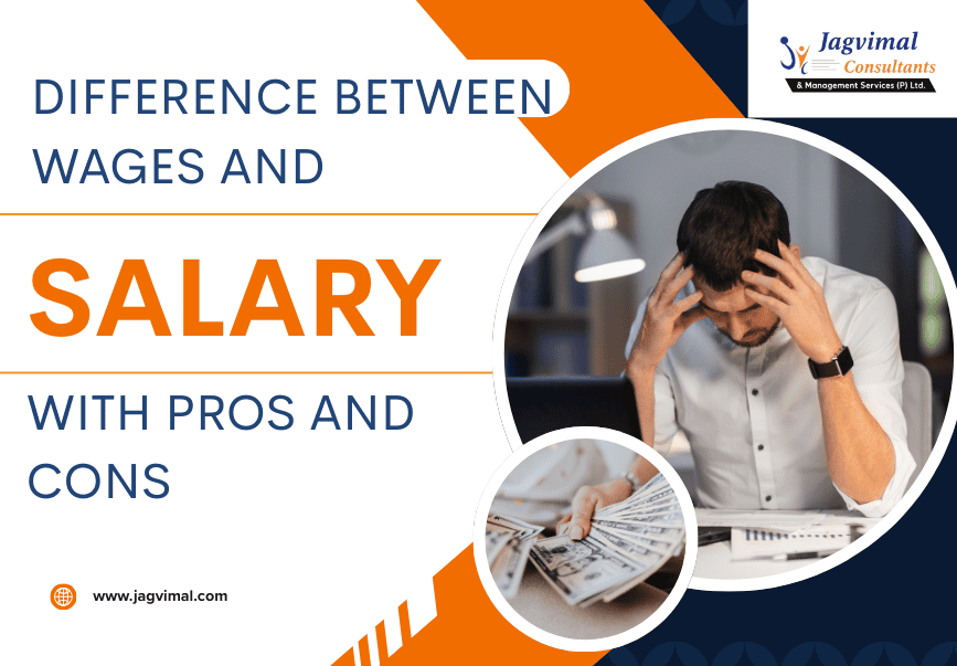 Difference Between Wages and Salary: Advantages and Disadvantages
