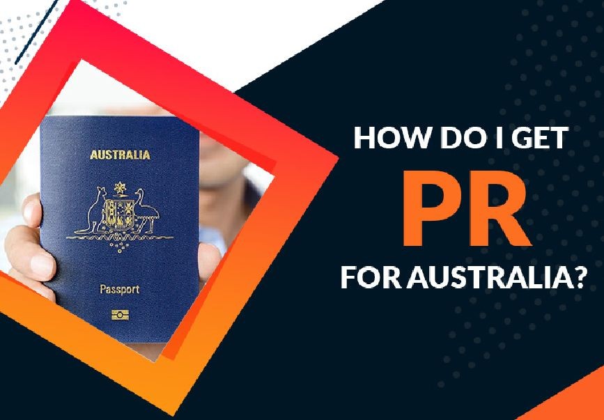 How to Get Pr in Australia